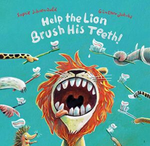 help the lion brush his teeth! (parent child activity book – making learning about brushing your teeth engaging and fun for toddlers aged 2-4)