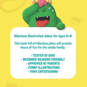 The Funniest Silly Joke Book for Kids: Hilarious Illustrated Jokes for Ages 6-9