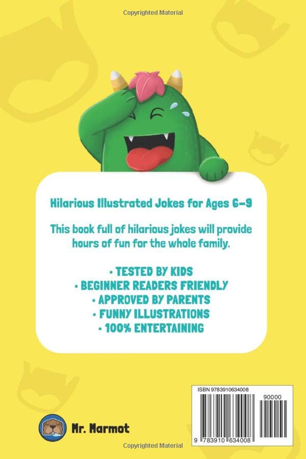 The Funniest Silly Joke Book for Kids: Hilarious Illustrated Jokes for Ages 6-9