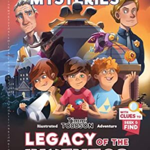 Legacy of the Inventor: A Timmi Tobbson Adventure (Solve-Them-Yourself Mysteries Book for Boys and Girls 8-12)