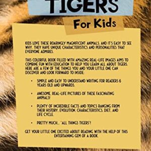 All Things Tigers For Kids: Filled With Plenty of Facts, Photos, and Fun to Learn all About Tigers