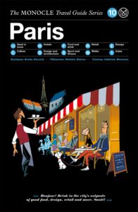 the monocle travel guide to paris (updated version) (monocle travel guide, 10)