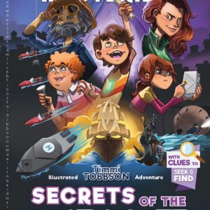 Secrets of the Last Pirate: A Timmi Tobbson Adventure Book for Boys and Girls