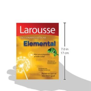 Diccionario Escolar Elemental: Larousse Elementary School Dictionary (Spanish Edition)