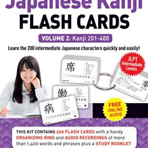 Japanese Kanji Flash Cards Kit Volume 2: Kanji 201-400: JLPT Intermediate Level: Learn 200 Japanese Characters with Native Speaker Online Audio, Sample Sentences & Compound Words