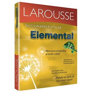 Diccionario Escolar Elemental: Larousse Elementary School Dictionary (Spanish Edition)