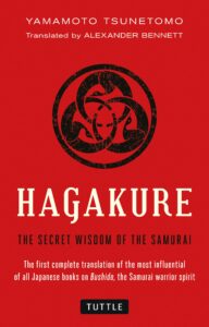 hagakure: the secret wisdom of the samurai