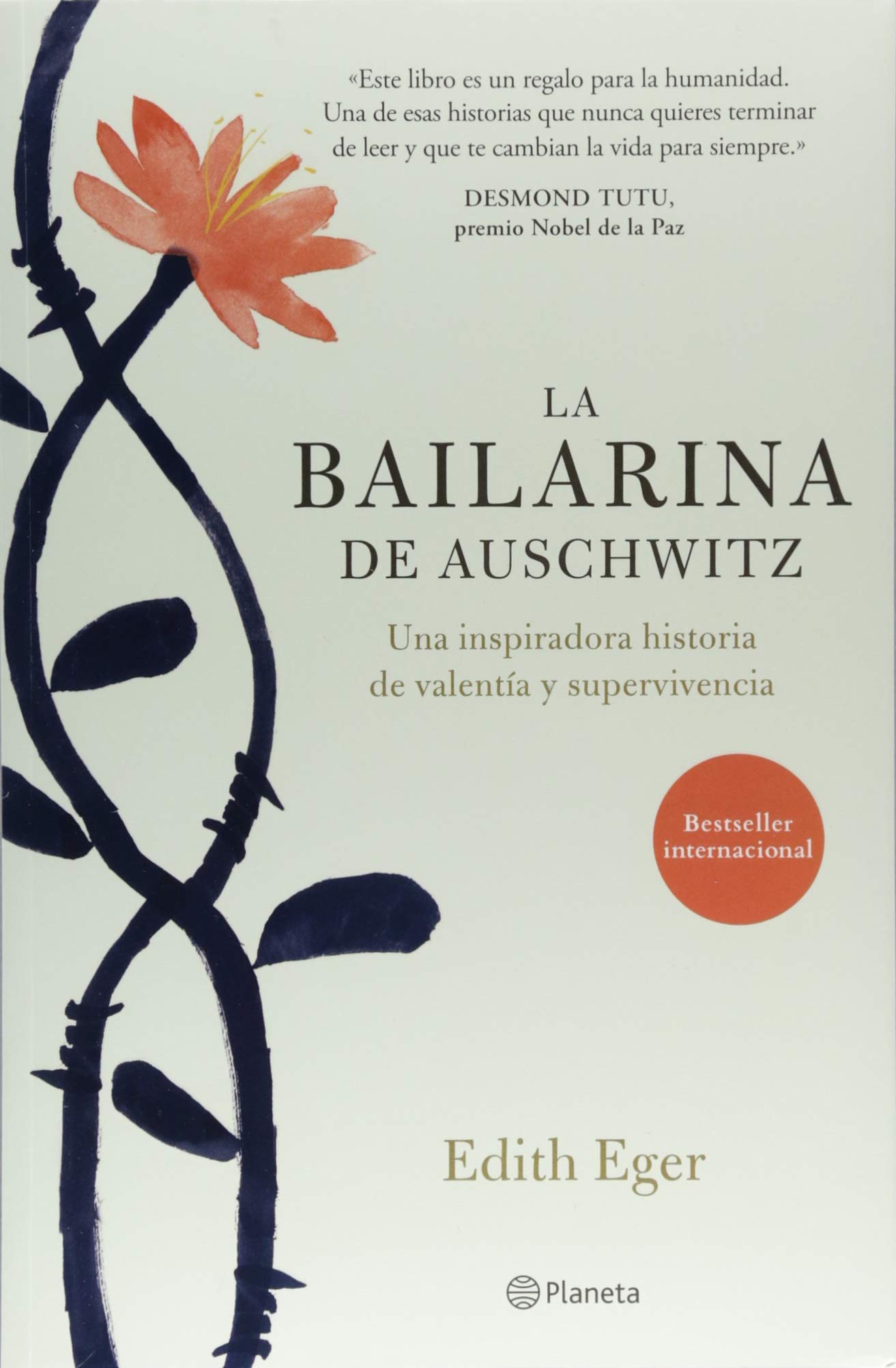 La bailarina de Auschwitz / The Choice: Embrace the Possible (Spanish Edition)