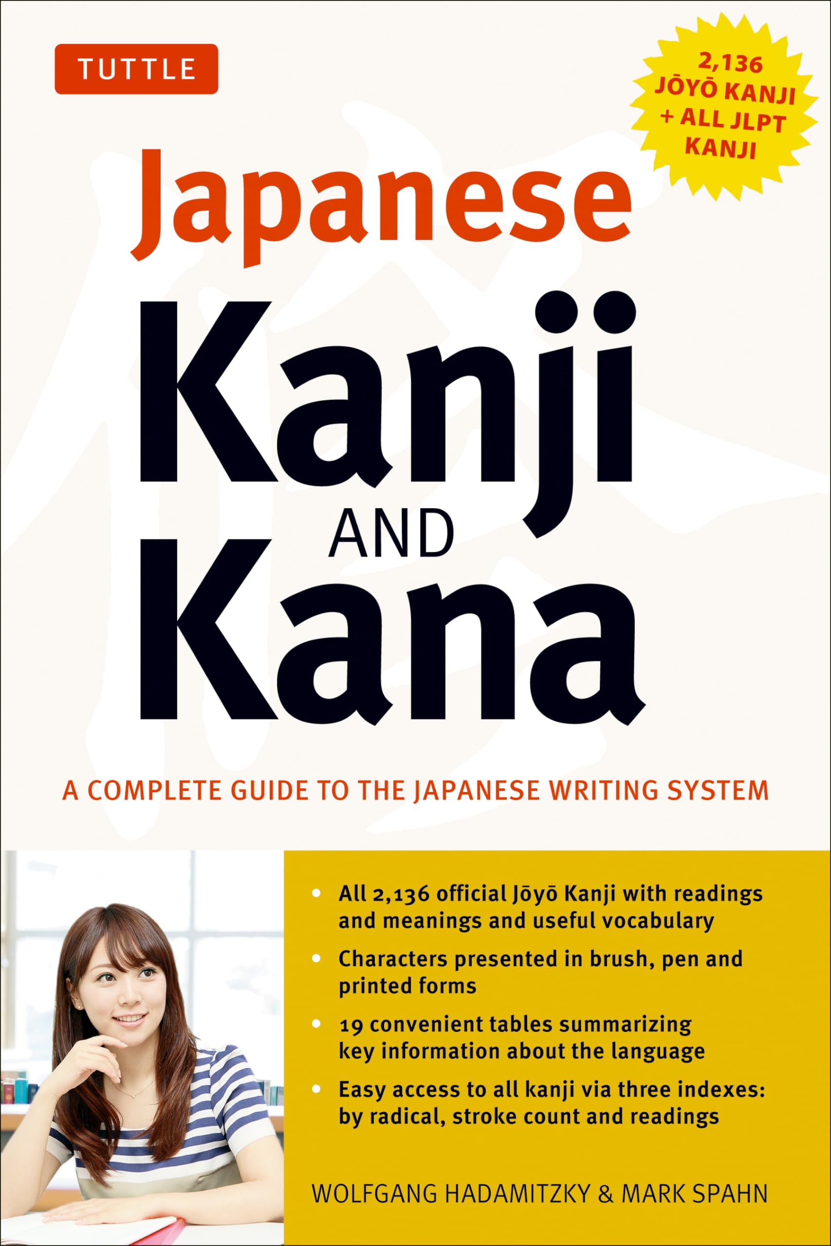 Japanese Kanji & Kana: A Complete Guide to the Japanese Writing System