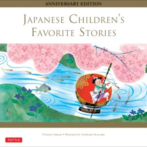 japanese children's favorite stories: anniversary edition (favorite children's stories)