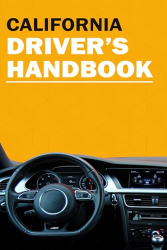 California Drivers Handbook 2022 - California Drivers License Handbook 2022 - Driving Book - Drivers License Book California (California Driver's Books)