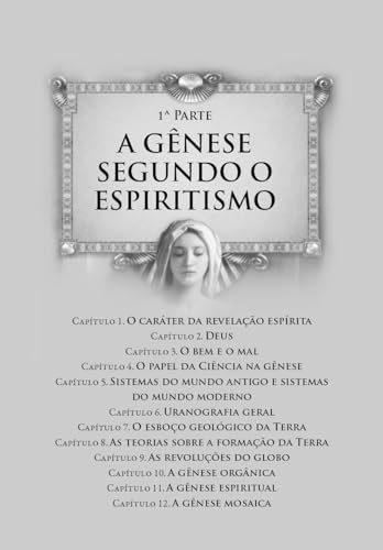 A Gênese: os milagres e as predições segundo o espiritismo [paperback] Allan Kardec [Jan 01, 2018]…