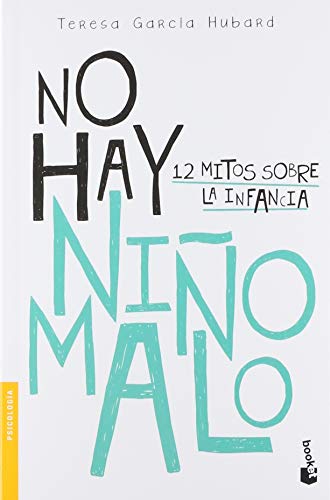 No hay niño malo: 12 mitos sobre la infancia