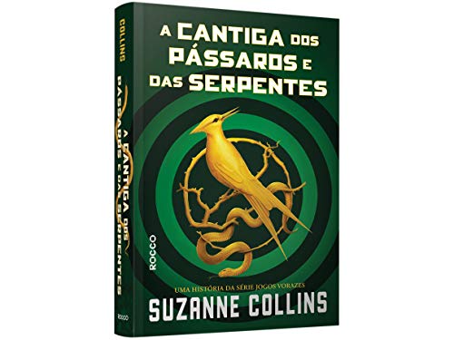 A Cantiga dos Passaros e das Serpentes (Em Portugues do Brasil)