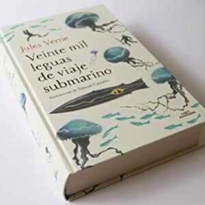 Veinte mil leguas de viaje submarino / Twenty Thousand Leagues Under the Sea (Colección Alfaguara Clásicos) (Spanish Edition)