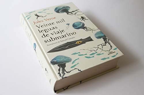 Veinte mil leguas de viaje submarino / Twenty Thousand Leagues Under the Sea (Colección Alfaguara Clásicos) (Spanish Edition)