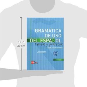 Gramática de uso del Español. B1-B2: Teoría y práctica con solucionario (Spanish Edition)