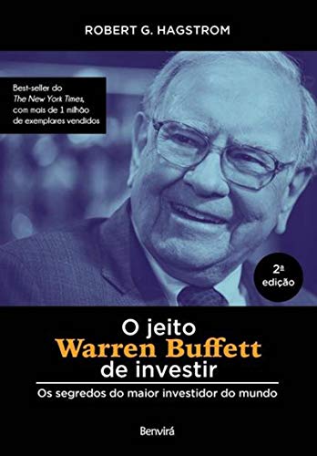 O Jeito De Warren Buffett De Investir - Os Segredos do Maior Investidor do Mundo (Em Portugues do Brasil)