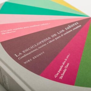 La enciclopedia de los sabores / The Flavor Thesaurus: Combinaciones, recetas e ideas para el cocinero creativo (Spanish Edition)