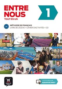 entre nous 1 livre de l'élève + cahier d'exercises mp3: entre nous 1 livre de l'élève + cahier d'exercises mp3 (french edition)