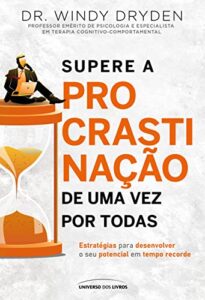 supere a procrastinação de uma vez por todas capa comum – 20 fevereiro 2023…