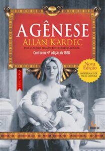 a gênese: os milagres e as predições segundo o espiritismo [paperback] allan kardec [jan 01, 2018]…