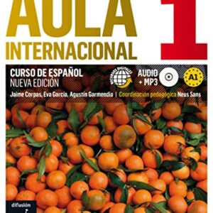 Aula Internacional Nueva edición 1 Libro del alumno: Aula Internacional Nueva edición 1 Libro del alumno (Spanish Edition)