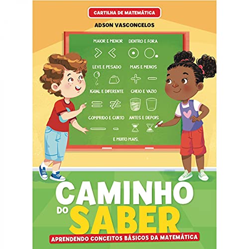 Cartilha Caminho Do Saber - Aprendendo Conceitos Basicos Da Matematica