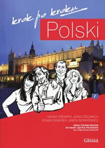 polski, krok po kroku: level 1 (a1/a2): coursebook for learning polish as a foreign language (polish edition)