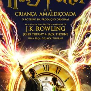 Harry Potter e a Criança Amaldiçoada: Partes um e dois: roteiro definitivo e final (nova edição com marcador) Capa comum – 29 julho 2022…