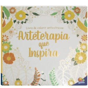 livro de colorir antiestresse: arteterapia que inspira