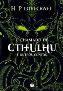 o chamado de cthulhu e outros contos (em portugues do brasil)