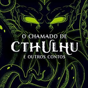 O chamado de Cthulhu e outros contos (Em Portugues do Brasil)