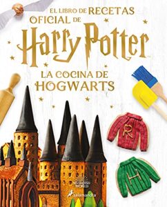 la cocina de hogwarts / the official harry potter baking book (spanish edition)