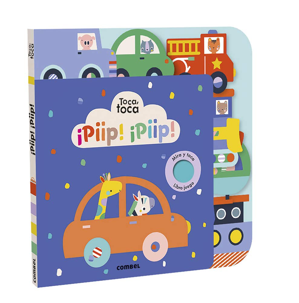 ¡Piip!¡Piip! (Toca toca series) (Spanish Edition)