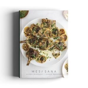 Mesa Sana - Hearty Kitchen: Easy, Healthy, and Delicious Recipes