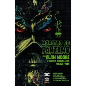 monstro do pântano por alan moore vol.3