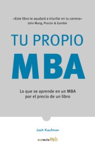 tu propio mba / the personal mba (spanish edition)