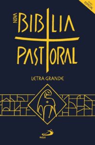 nova bíblia pastoral: letra grande