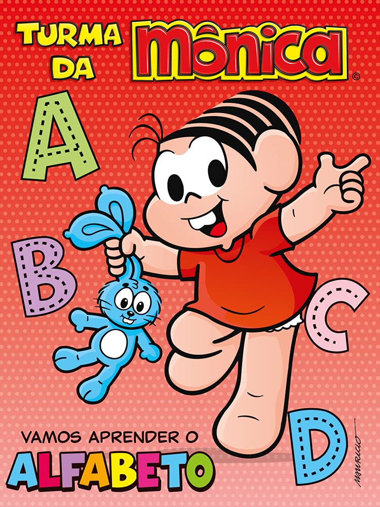 Turma da Mônica: Vamos Aprender o Alfabeto - Let's Learn the Alphabet (Children’s Book - Portuguese Edition)