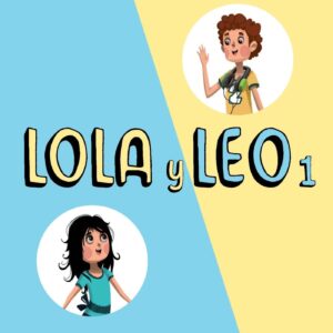 Lola y Leo 1 Cuaderno de ejercicios: Lola y Leo 1 Cuaderno de ejercicios (Spanish Edition)