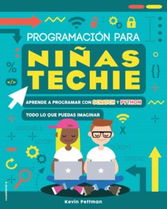 coding - programación para niñas techie / you can code (spanish edition)