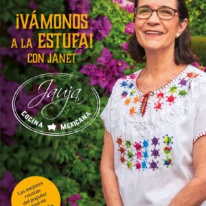 ¡Vámonos a la estufa! con Jauja Cocina Mexicana