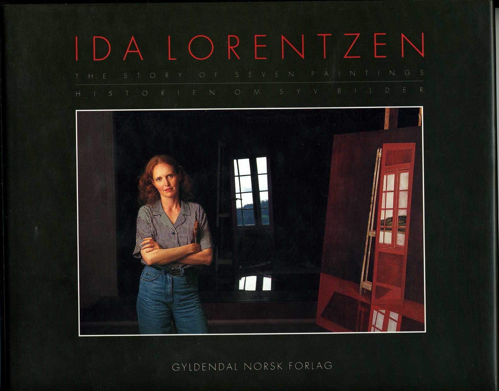 Ida Lorentzen: The story of seven paintings = Ida Lorentzen : historien om syv bilder