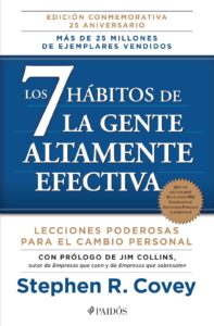 los 7 hábitos de la gente altamente efectiva / the 7 habits of highly effective people (spanish edition)