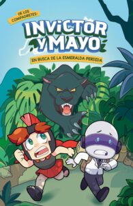 invictor y mayo en busca de la esmeralda perdida / invictor and mayo in search o f the lost emerald (spanish edition)