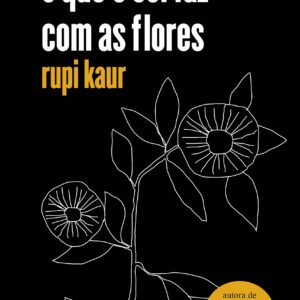 o que o sol faz com as flores (Em Portugues do Brasil)