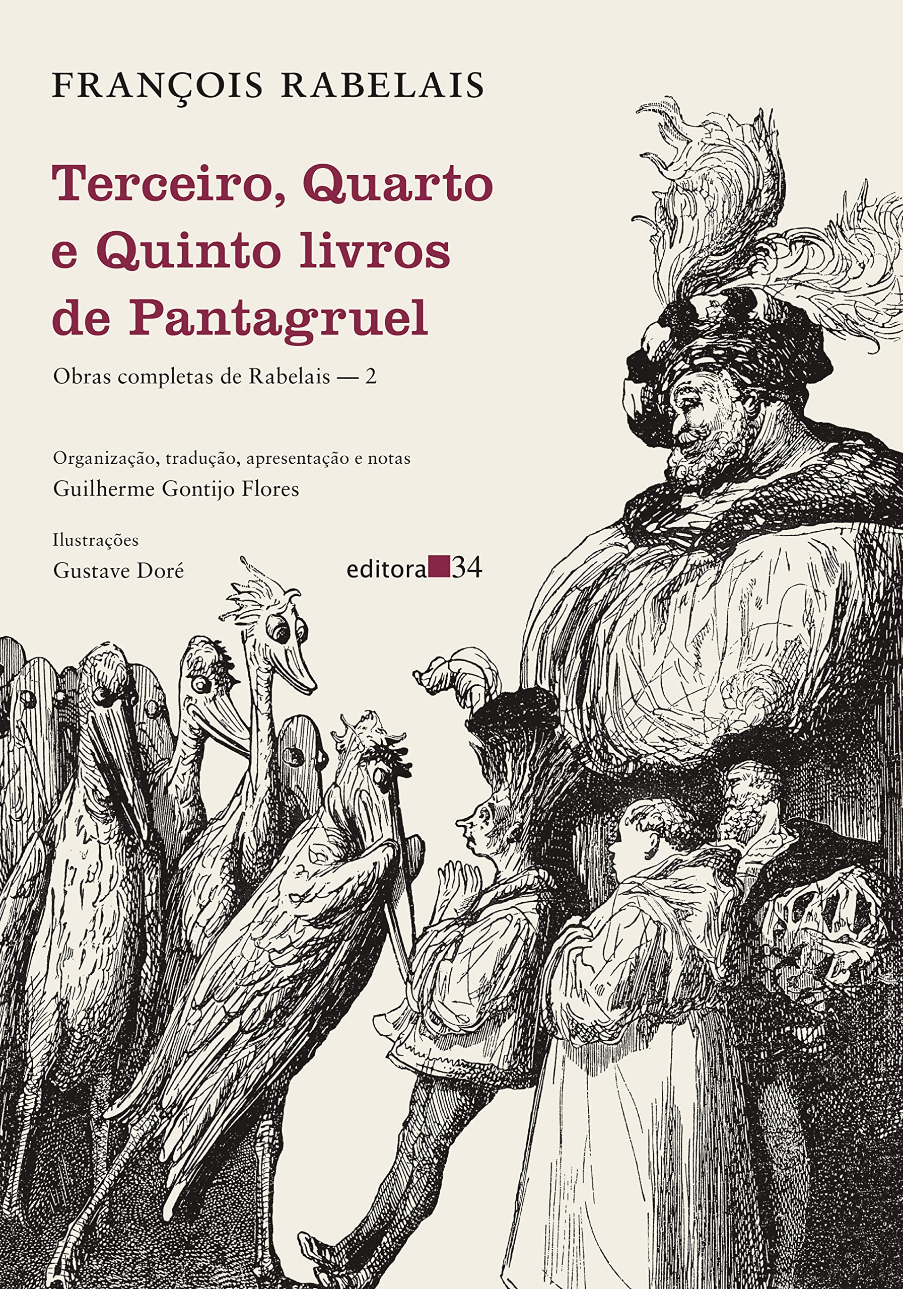 Terceiro, Quarto e Quinto livros de Pantagruel: (Obras completas de Rabelais ― 2)