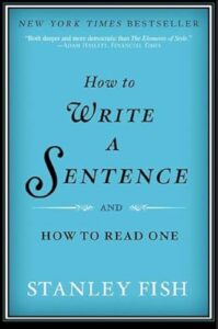 how to write a sentence: and how to read one