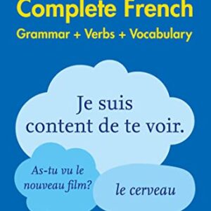 Easy Learning French Complete Grammar, Verbs And Vocabulary (3 Books In 1): Trusted Support For Learning (Collins Easy Learning)